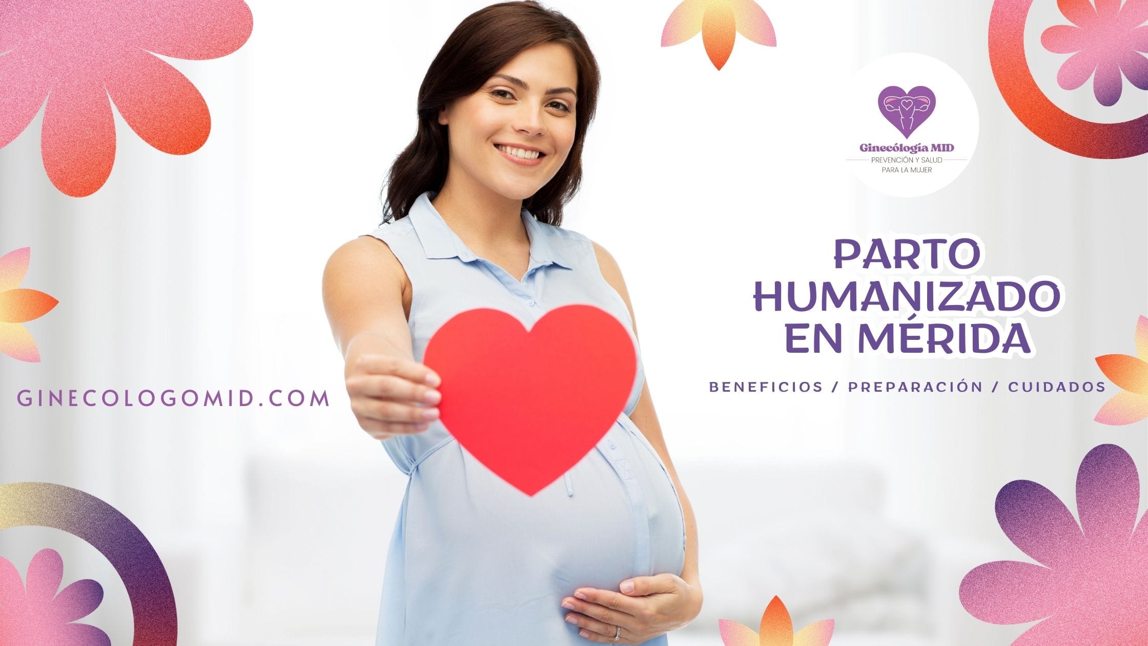 Parto Humanizado en Mérida •• Ginecólogo MID